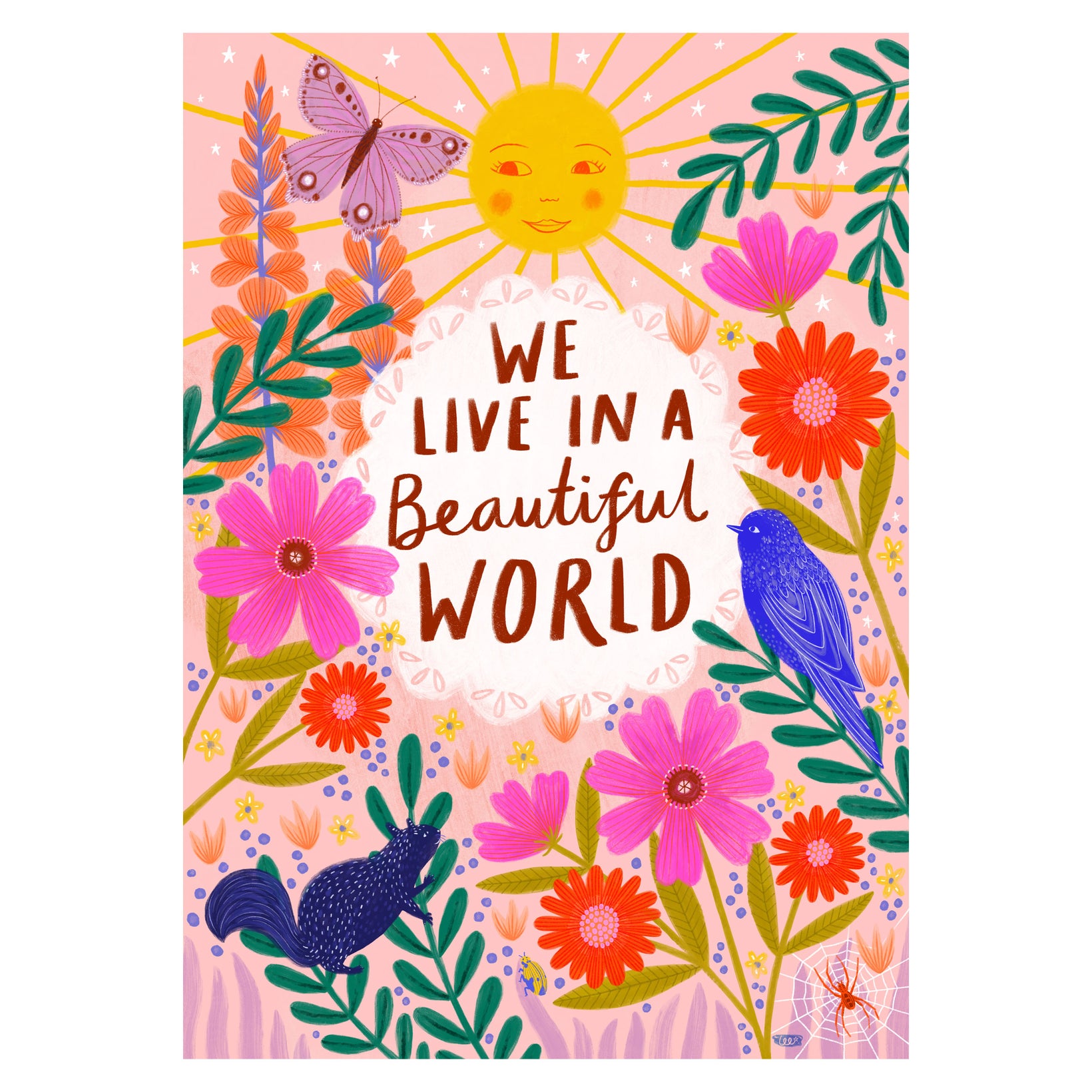 We Live in a Beautiful World Art Print