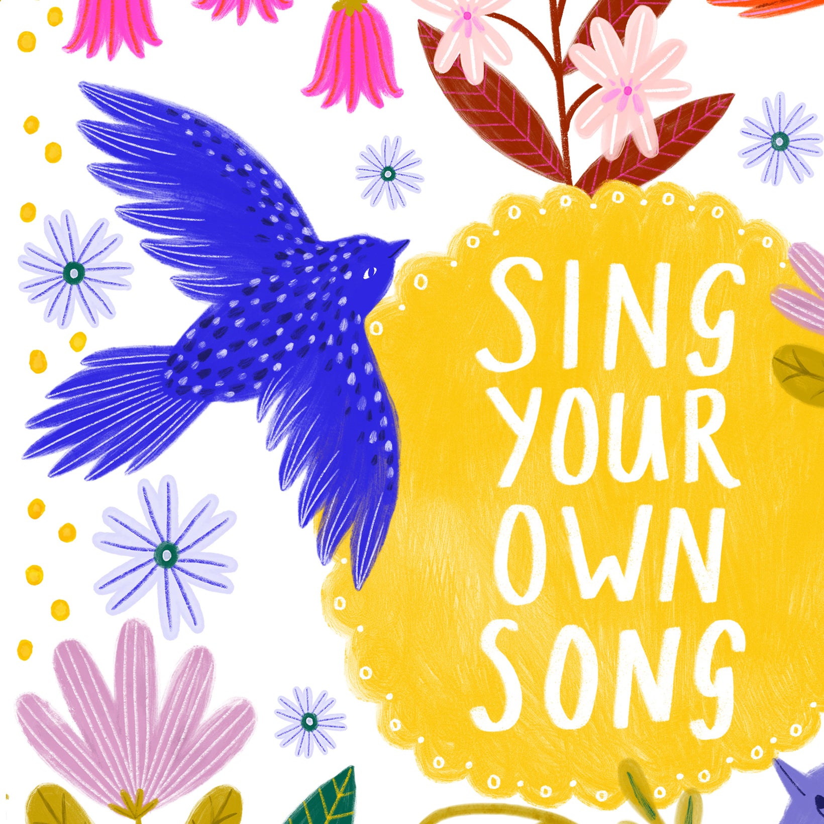 Sing Your Own Song Art Print